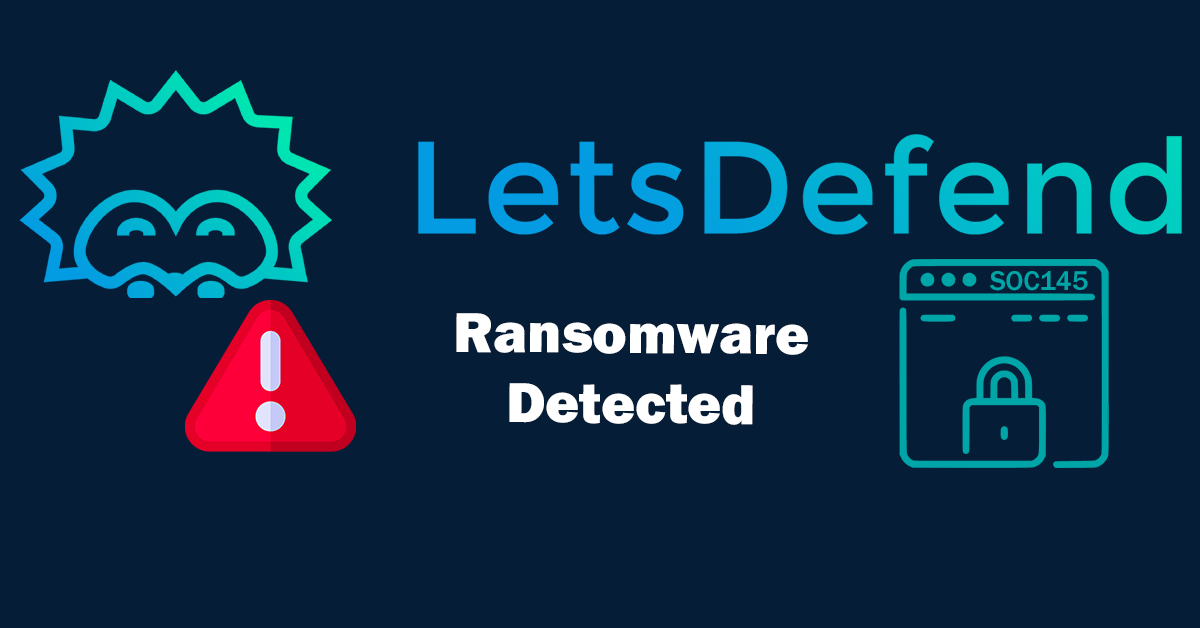 SOC Alert Analysis: Ransomware Detected | Joseph Damon